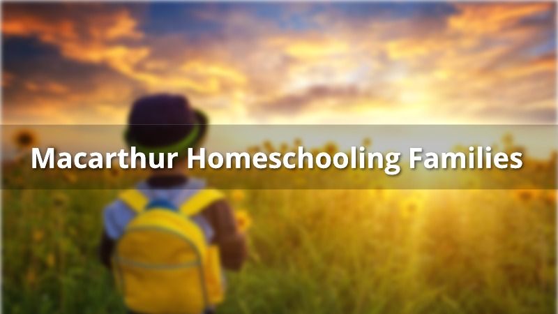 Macarthur Homeschooling Families | Homeschool Hall Social & Support Groups